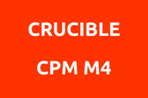 CRUCIBLE CPM Rex M4 – Datenblatt (CRUCIBLE CPM Rex M4 HC (HS ...